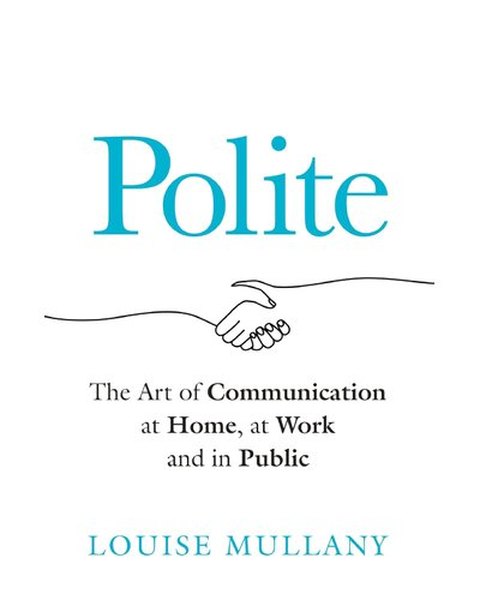 Polite by Louise Mullany | Readers Warehouse