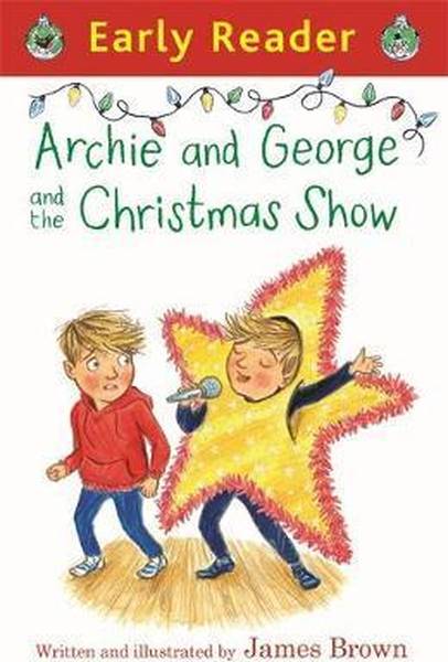 Archie And George And The Christmas Show | Readers Warehouse