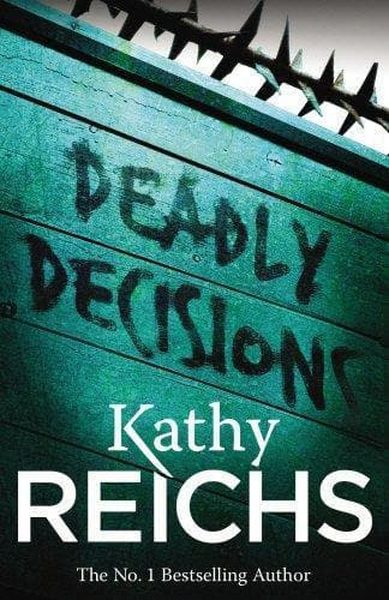 Deadly Decisions by Kathy Reichs | Readers Warehouse