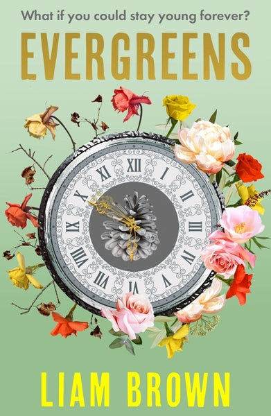 Evergreens by Liam Brown | Readers Warehouse