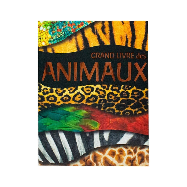 Grand Livre Des Animaux (French) | Readers Warehouse