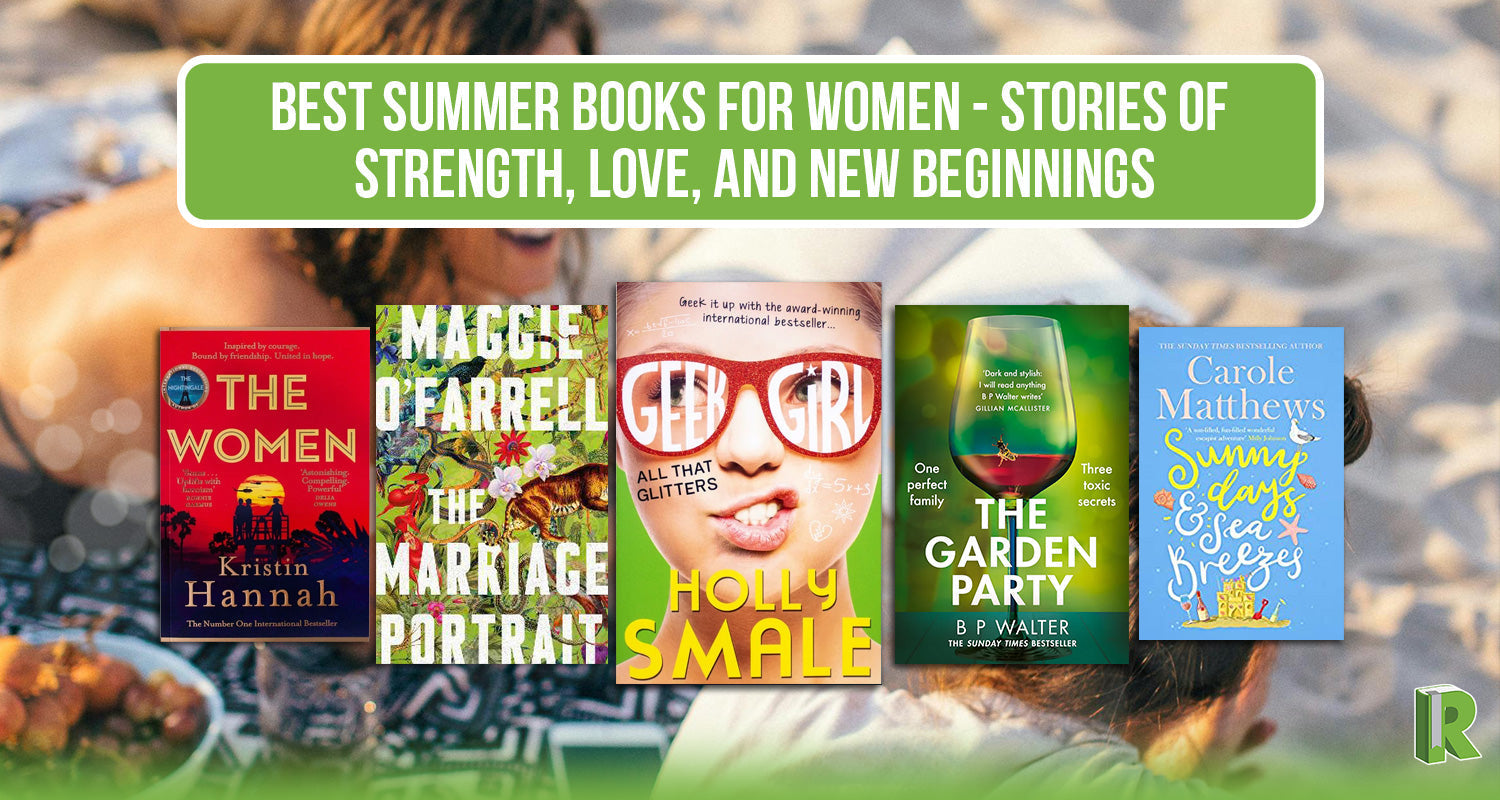 Best Summer Books for Women - Stories of Strength, Love, and New ...