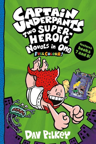Captain Underpants: Two Super-Heroic Novels in One | Readers Warehouse