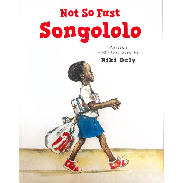 Not So Fast Songololo | Readers Warehouse