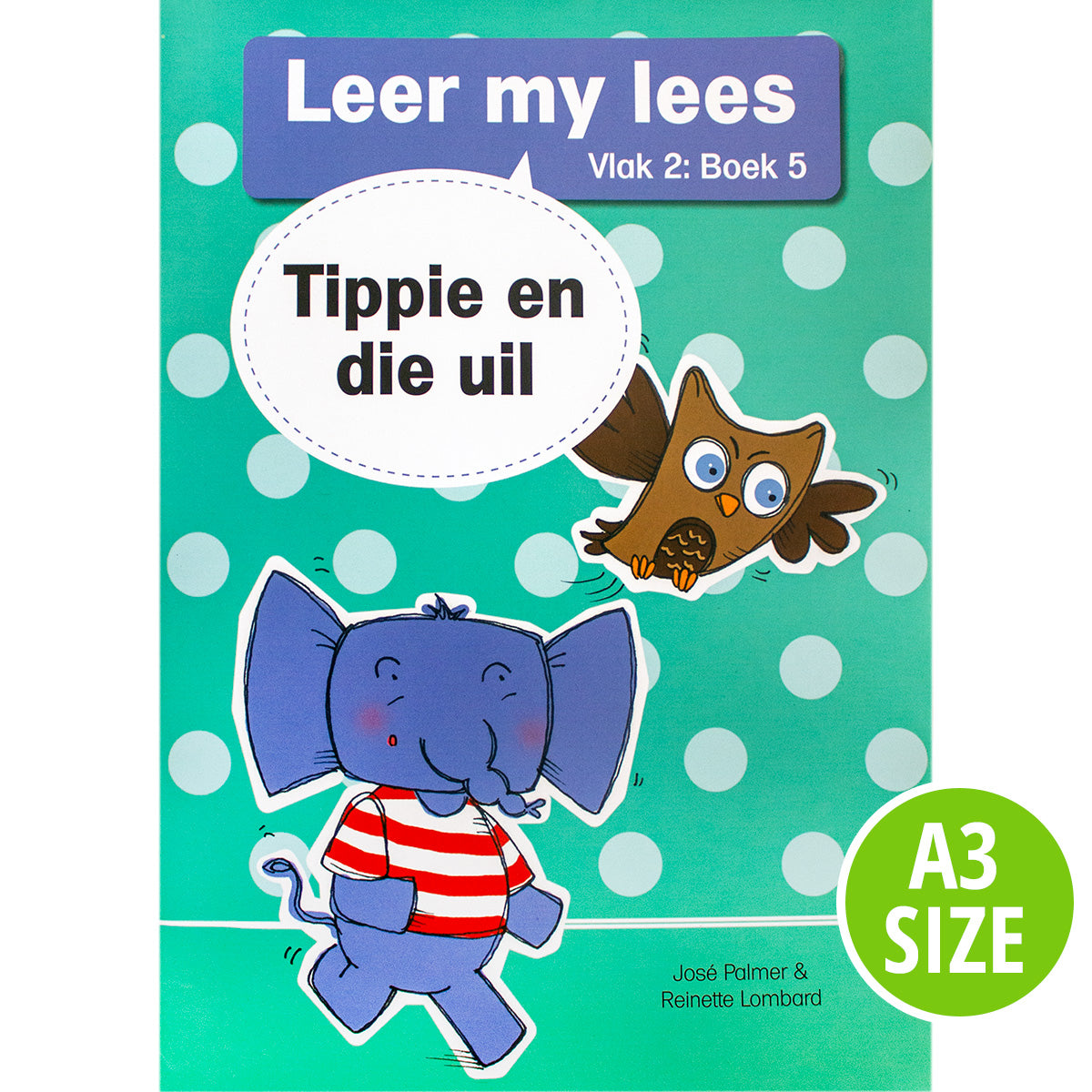 Leer My Lees (V2 Grootboek 5) - Tippie En Die Uil | Readers Warehouse