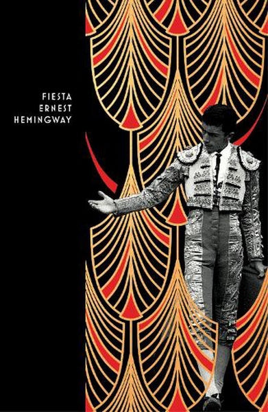 Fiesta by Ernest Hemingway | Readers Warehouse