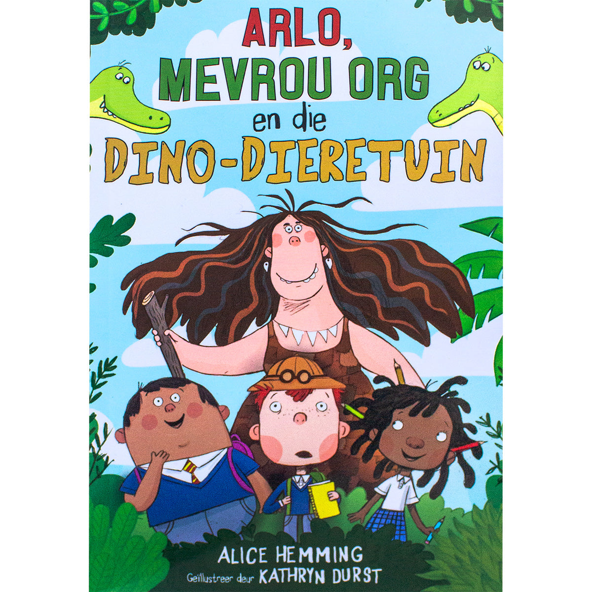 Arlo, mevrou Org en die Dino-dieretuin | Readers Warehouse