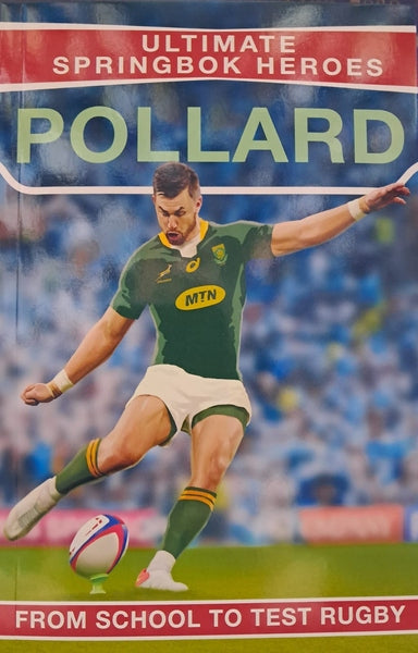 Ultimate Springbok Heroes: Handrè Pollard | Readers Warehouse