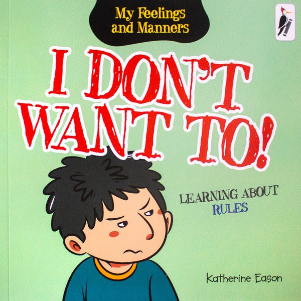 I Don't Want To! | Readers Warehouse