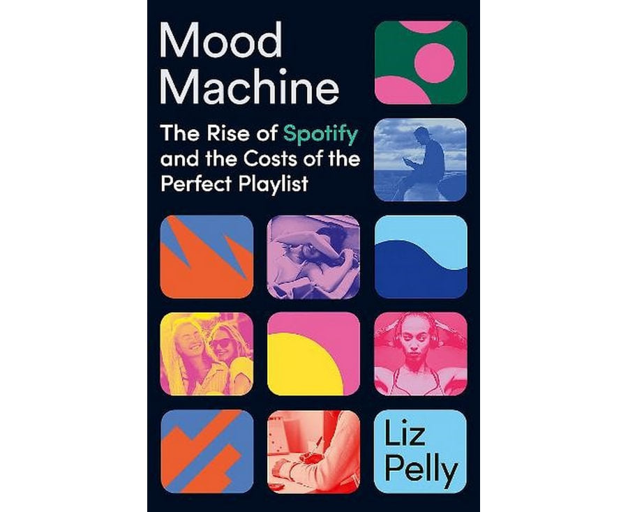 Mood Machine by Liz Pelly | Readers Warehouse