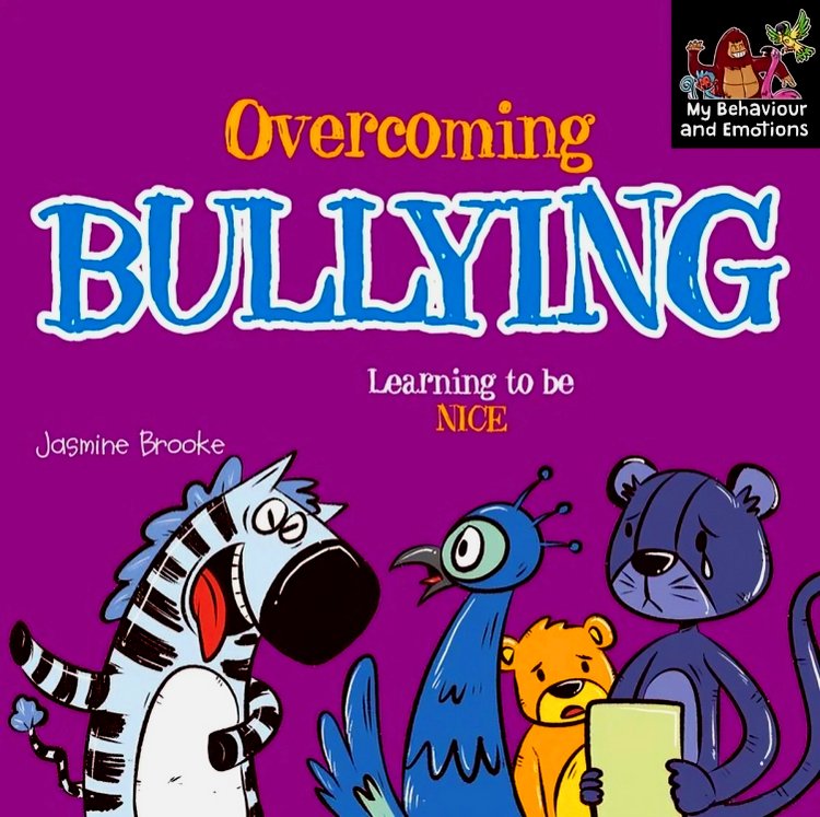 Overcoming Bullying: Learning To Be Nice | Readers Warehouse
