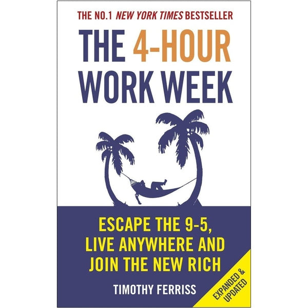 The 4-Hour Work Week by timothy Ferriss | Readers Warehouse