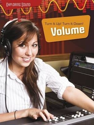 Turn It Up!, Turn It Down! - Volume | Readers Warehouse