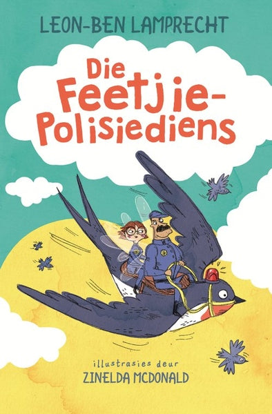 Die Feetjiepolisiediens By Leon-Ben Lamprecht | Readers Warehouse