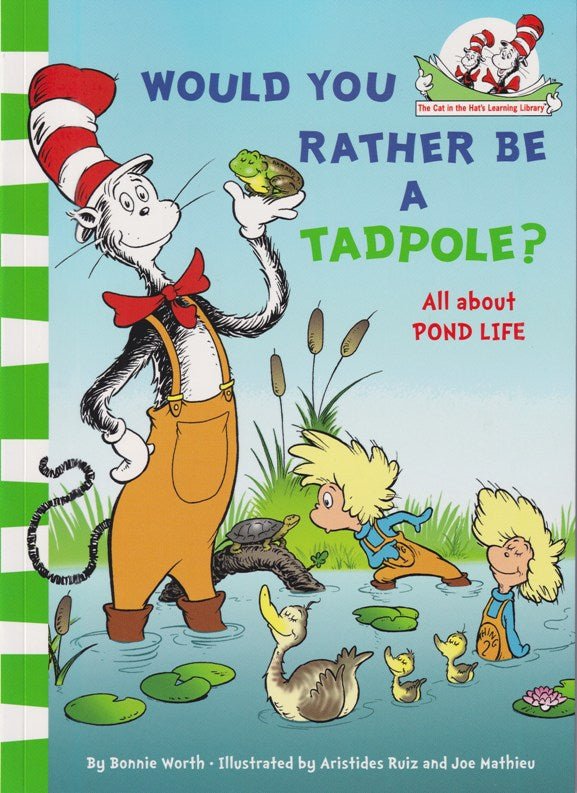 Dr Seuss - Would You Rather Be A Tadpole | Readers Warehouse