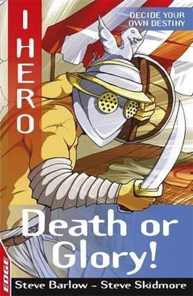 Edge - I Hero - Death Or Glory | Readers Warehouse