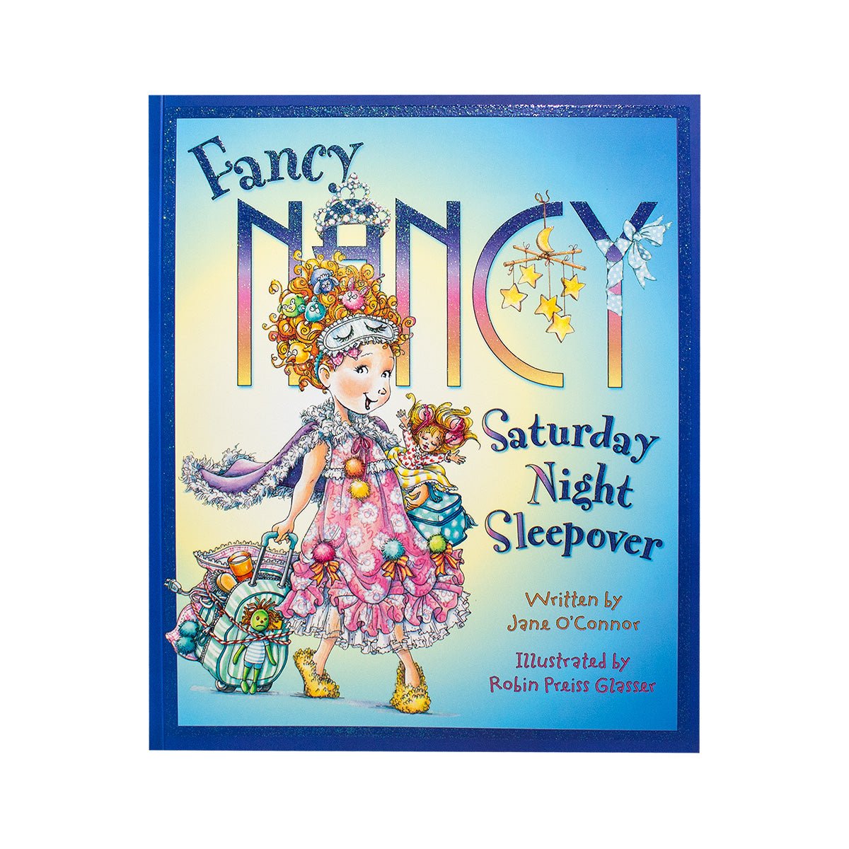 Fancy Nancy Saturday Night Sleepover | Readers Warehouse