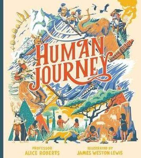 Human Journey by Professor Alice Roberts | Readers Warehouse